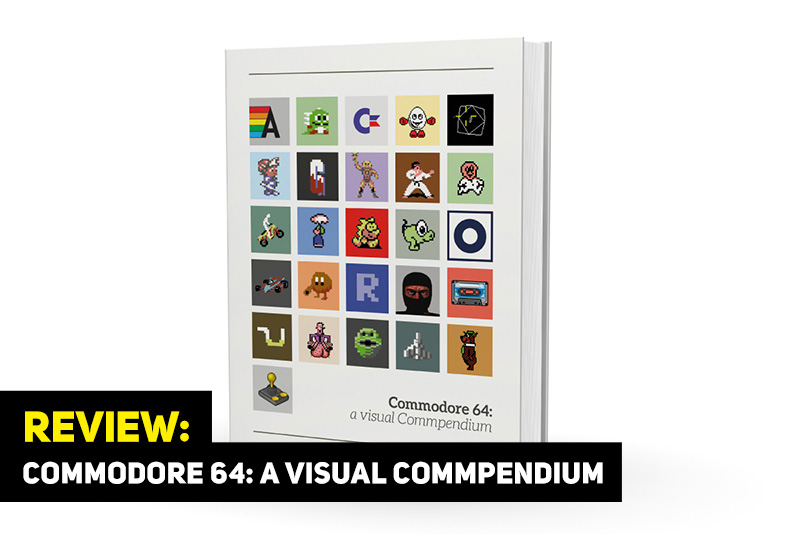 Book Review: Commodore 64 Book: A Visual Commpendium | 16 Bit World