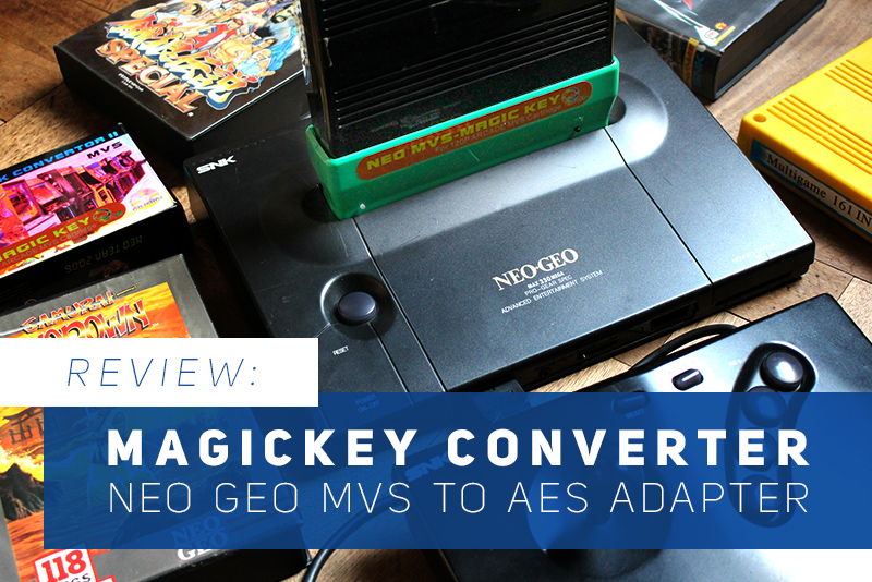 Review: MVS MagicKey (Neo Geo MVS To AES Adapter) | 16 Bit World